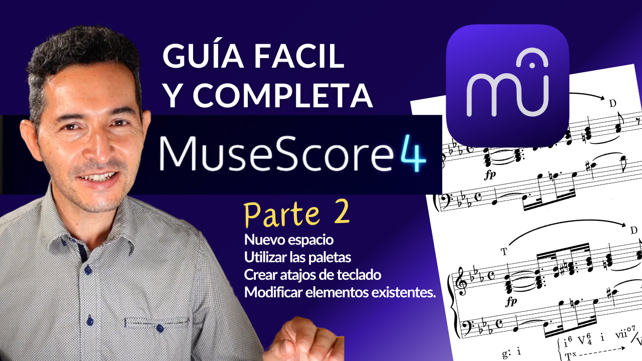 Conocer y controlar MuseScore 4 (Parte 2)